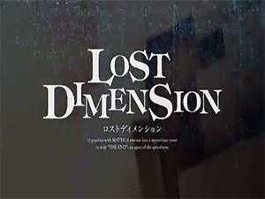 1º Trailer completo de Lost Dimension | OtakuPT